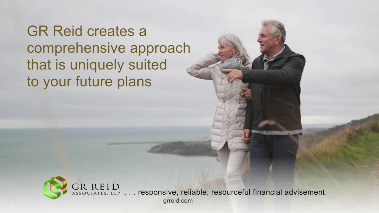 GR Reid Associates, LLP - Wealth Management - YouTube