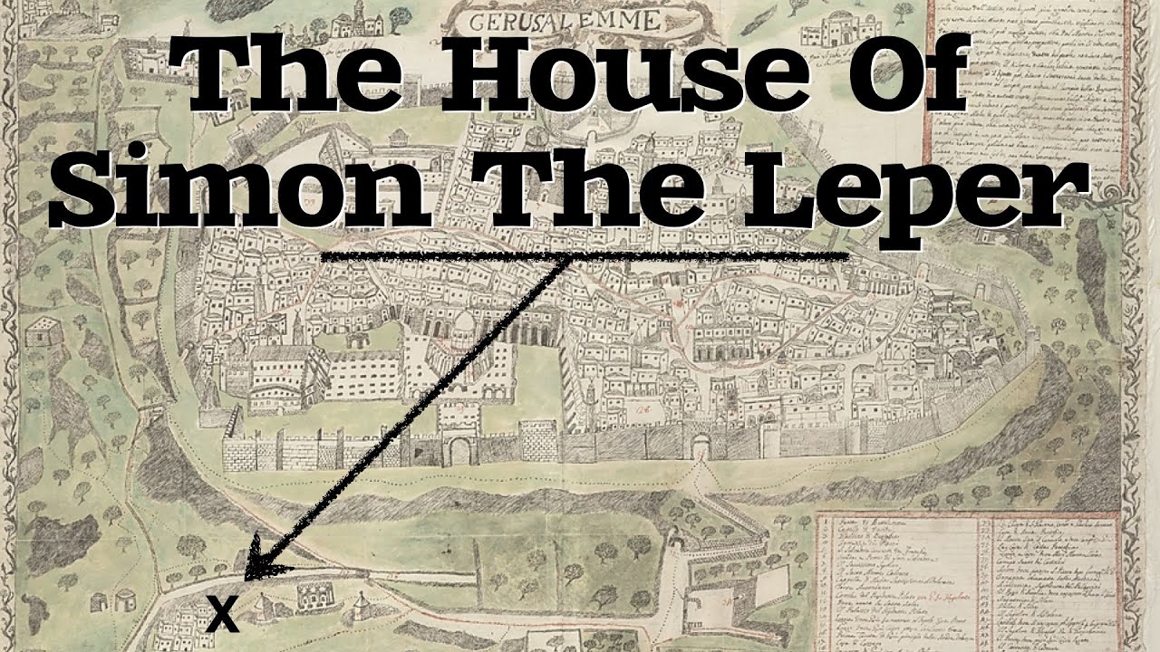 "The House Of Simon The Leper" - YouTube
