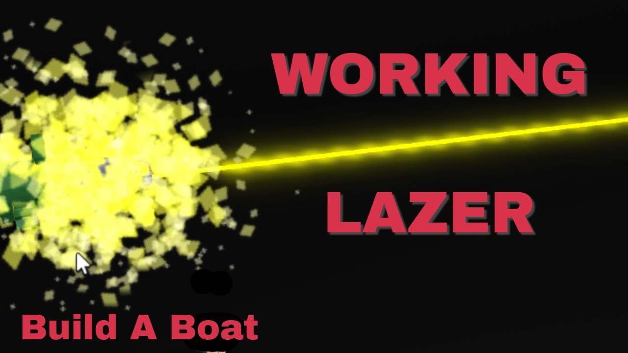 How to Make WORKING Lazer in Build A Boat - YouTube