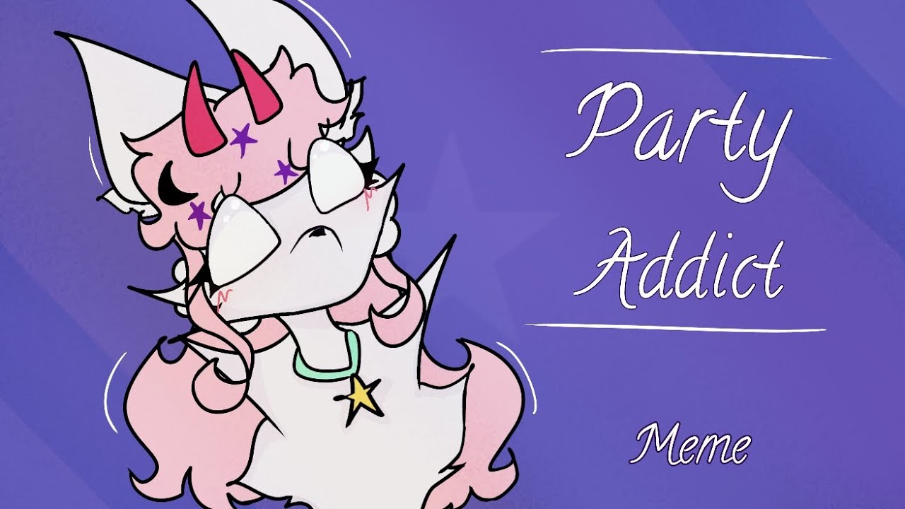 Party addict | Animation meme | [Lirett 🗿🗿🗿] - YouTube