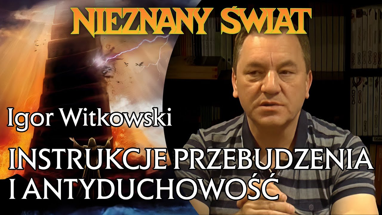 Igor Witkowski - Instrukcje Przebudzenia (IP-7 i 8), Antyduchowość ...