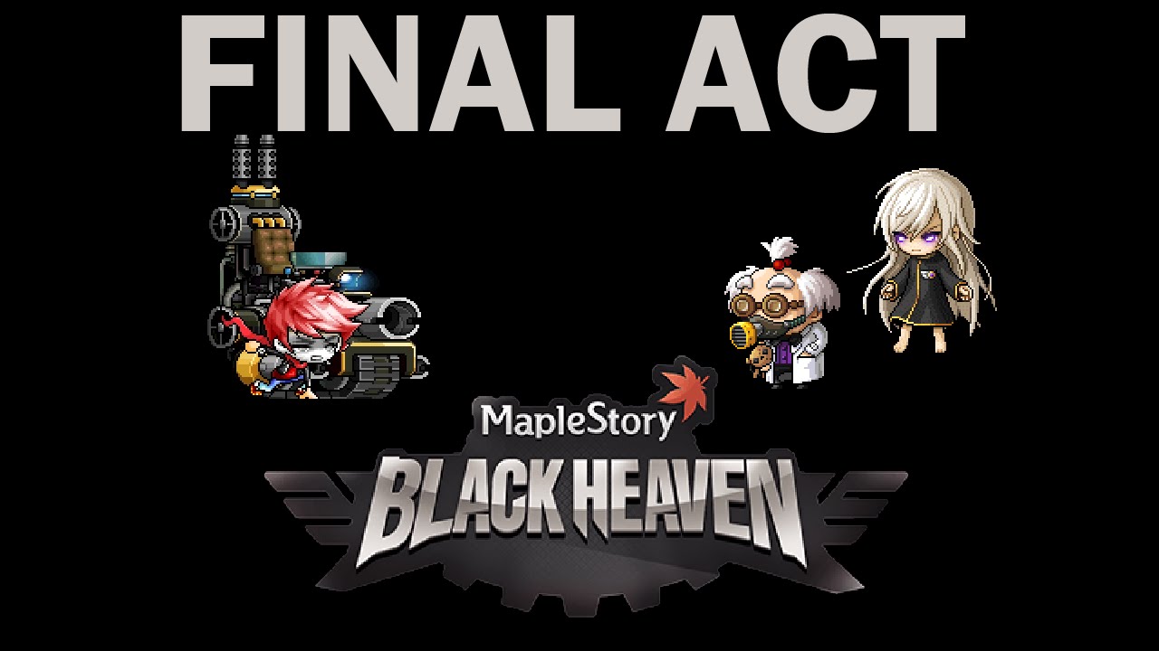 Maplestory - Black Heaven: Final Act & Conclusion (Includes battle ...