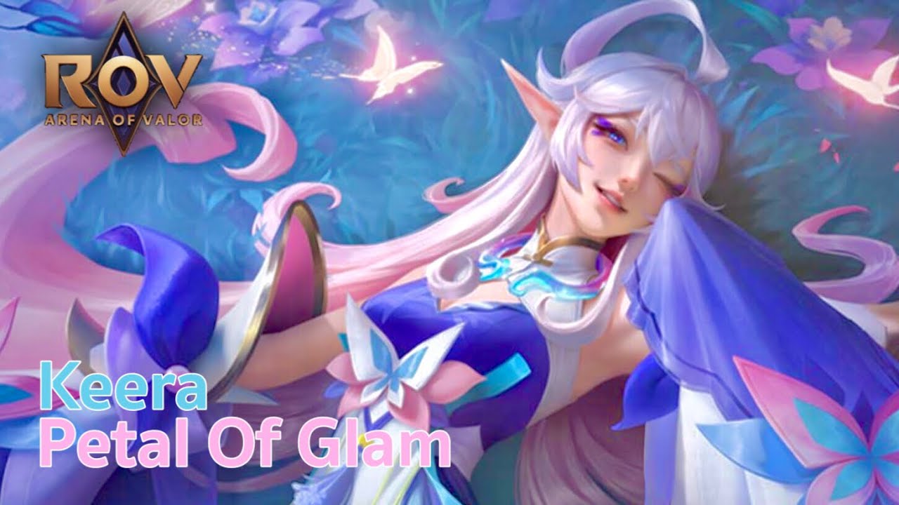 RoV : Keera รีวิวสกิน Petal Of Glam ! - YouTube