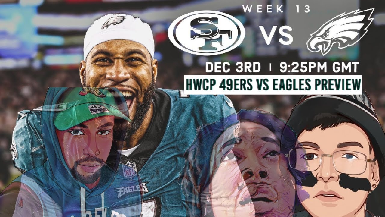 49ERS VS Eagles game preview - YouTube