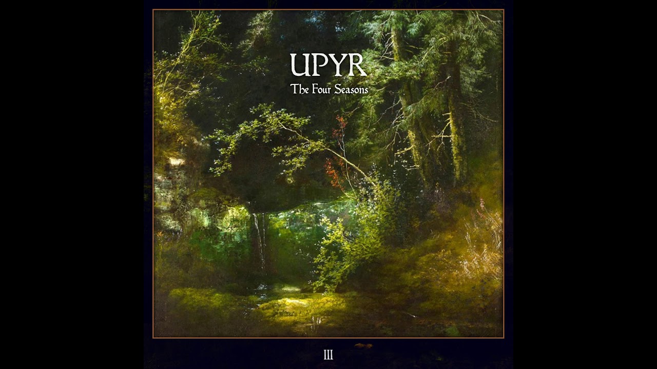 Upyr - The Four Seasons (2019) (Folk, Dungeon Synth, Fantasy Ambient ...