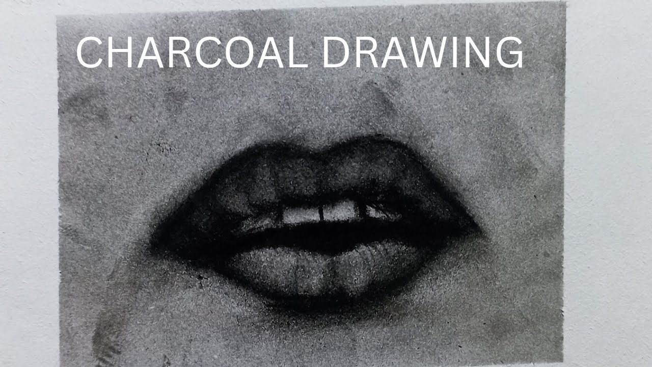 Expressive Charcoal Lips Drawing | Mad Charcoal Style Art ...