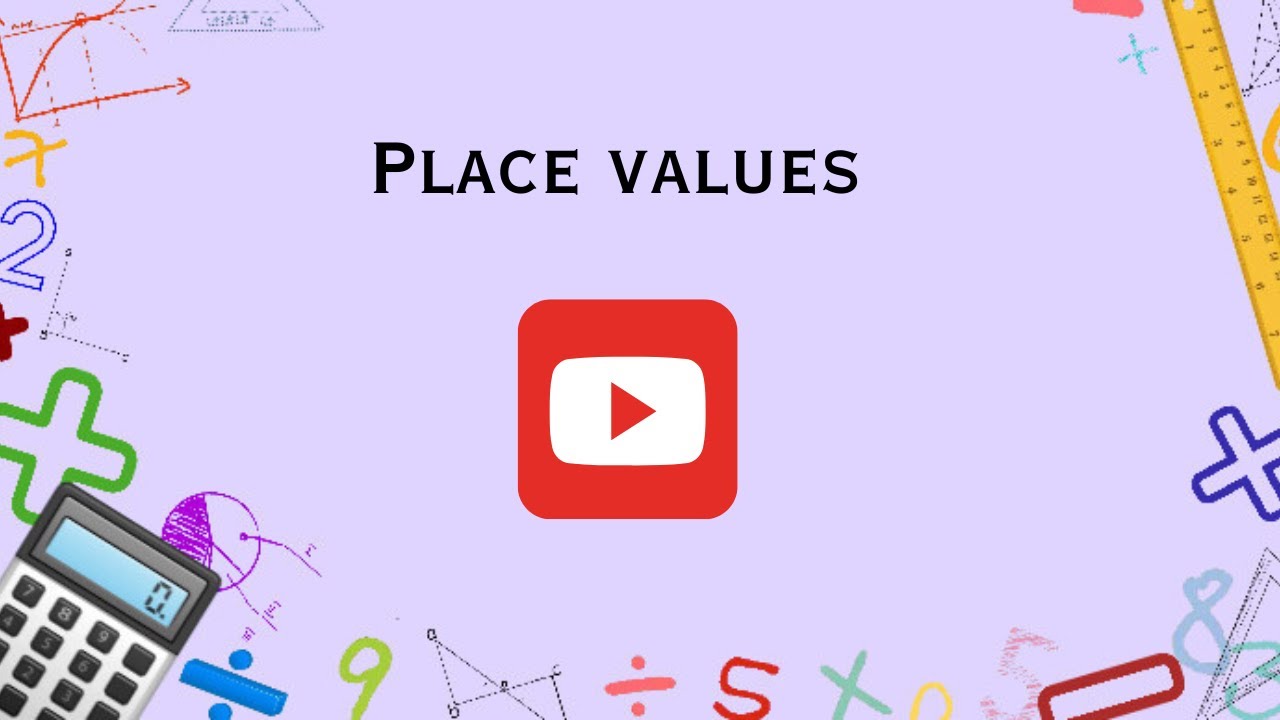 Place Values I Math Skills I Second Grade Math I Third Grade Math - YouTube