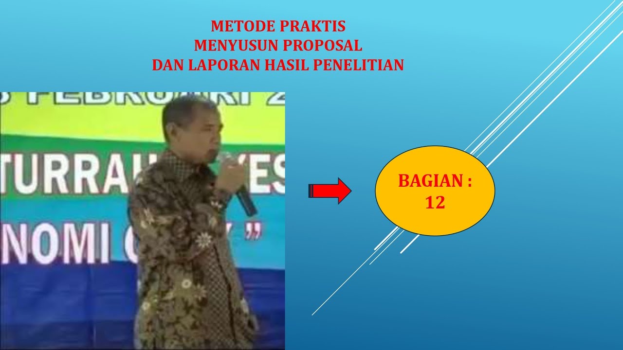 METODE PRAKTIS MENYUSUN PROPOSAL DAN LAPORAN HASIL PENELITIAN - YouTube
