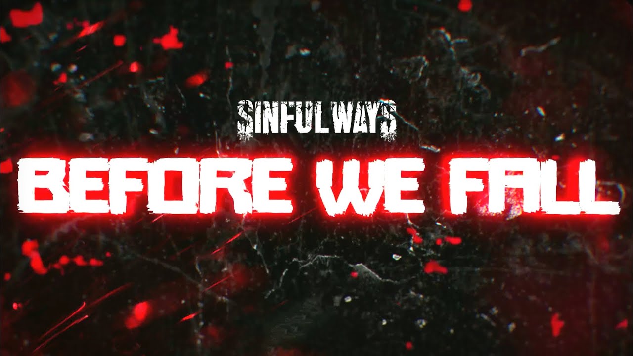 Sinful Ways - Before We Fall (Official Lyric Video) - YouTube