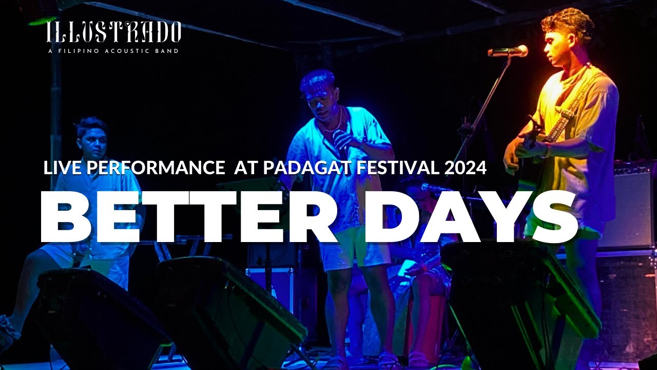 Better Days Cover | Illustrado Band | Franco Original | Padagat ...