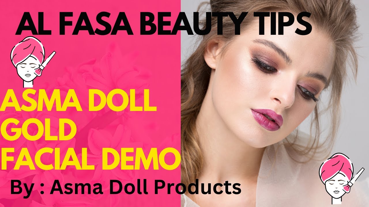 Al Safa Ep#2 Asma Doll Gold facial demo - YouTube
