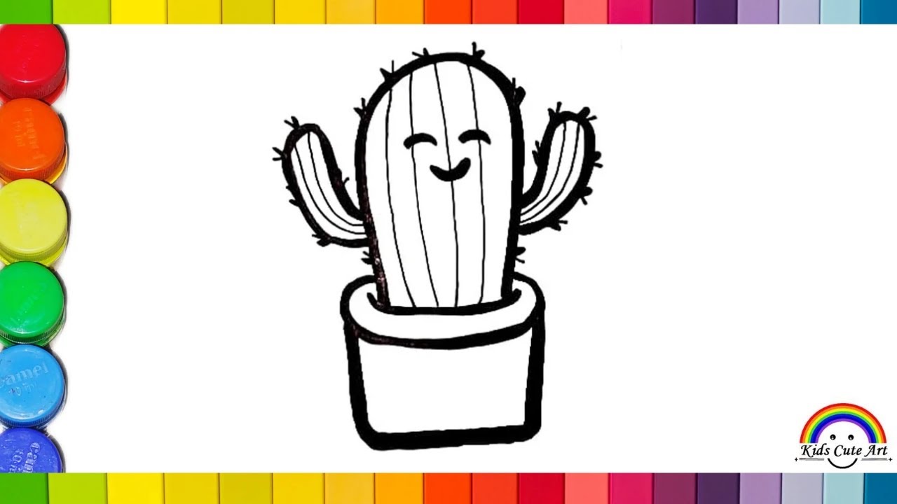 Cute Cactus Drawing,Coloring, Painting for kids, Toddlers & Children ...