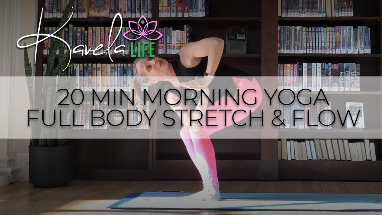 20 Min Morning Yoga Full Body Stretch And Flow Youtube