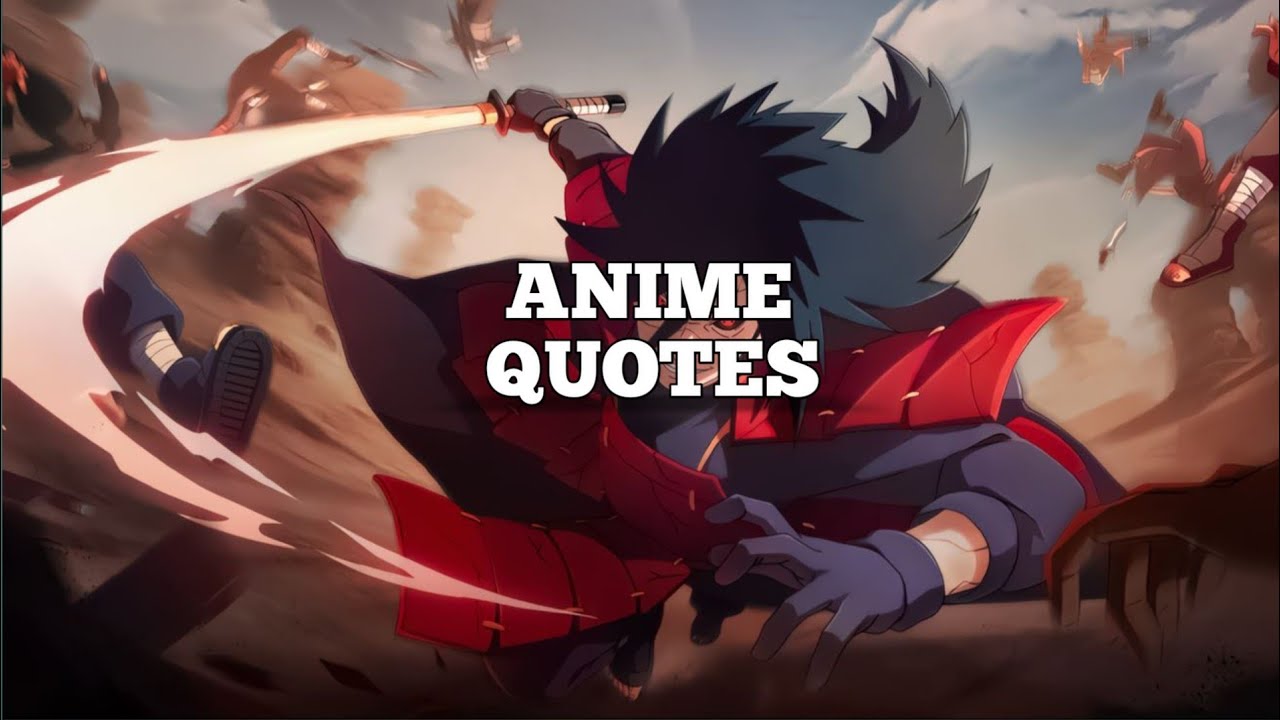 anime quotes - anime speech - with deep meaning - [part 2 ] - YouTube