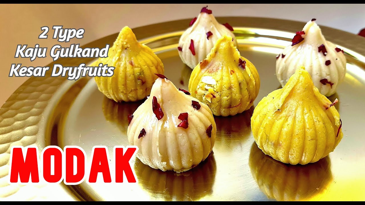 मोदक रेसिपी | २ तरह के मोदक | Modak Recipe| Kaju Gulkand Modak | Kesar ...