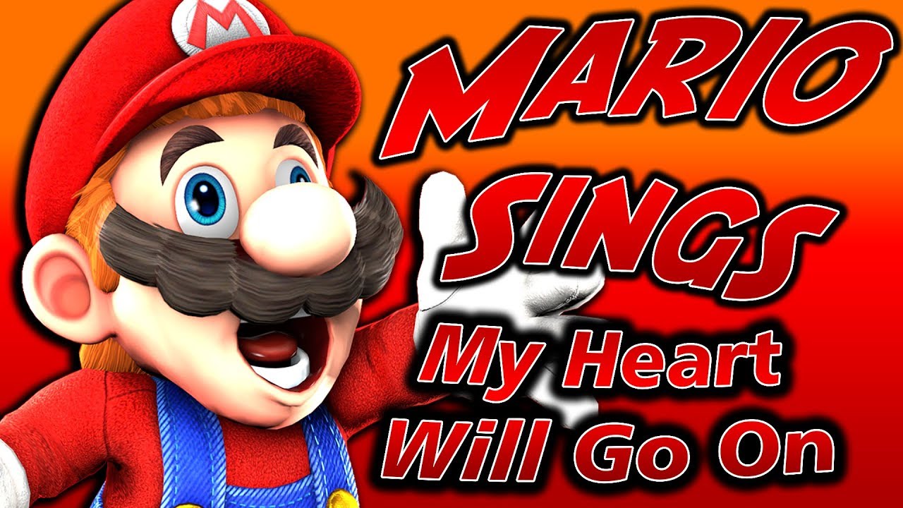 MARIO SINGS MY HEART WILL GO ON - YouTube