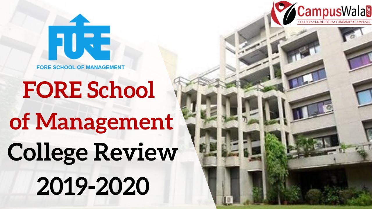 Fore School of Management | Hostel | Courses | Fee Structure | Cut-off ...