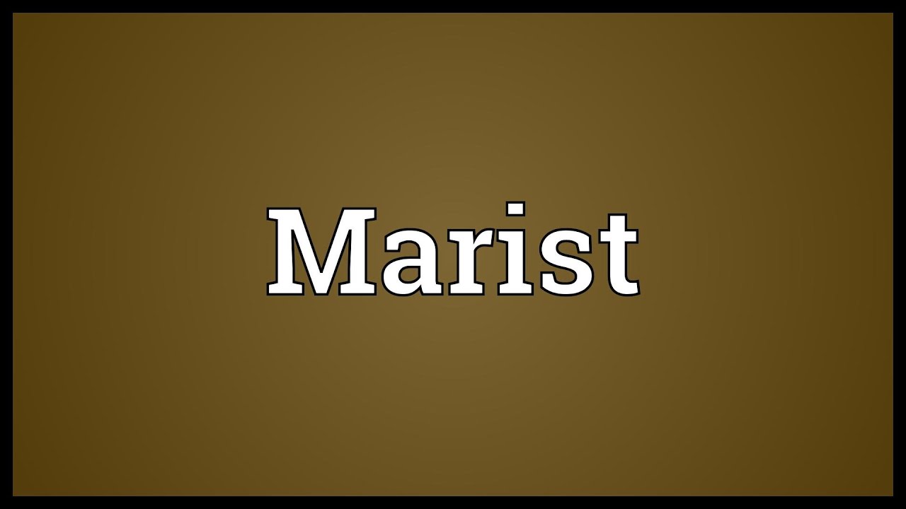 Marist Meaning - YouTube