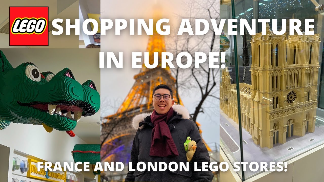 Lego Shopping Adventure in France and the UK! - YouTube