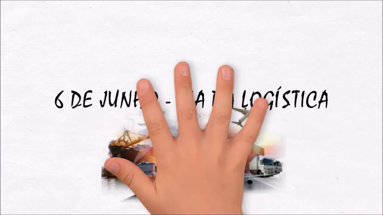 6 DE JUNHO - DIA DA LOGÍSTICA - Dia do Profissional da Logística - YouTube