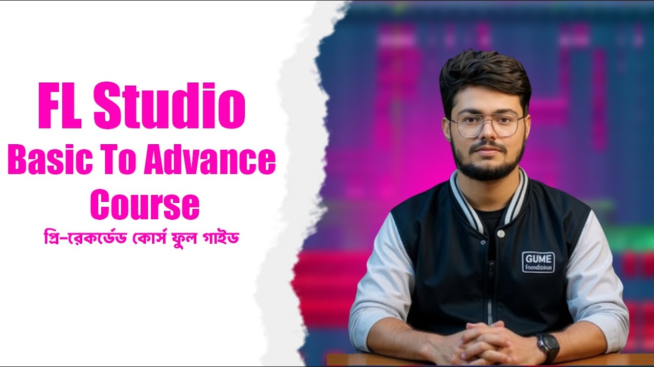 FL Studio Basic to Advance Course By TBM Studio সম্পূর্ণ কোর্স ...