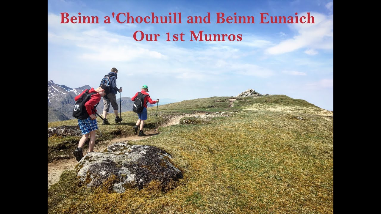 Munro Bagging, Beinn a'Chochuill & Beinn Eunaich - YouTube