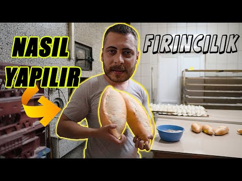 Fırında Ekmek Nasıl Yapılıyor (BABA MESLEĞİ FIRINCILIK)