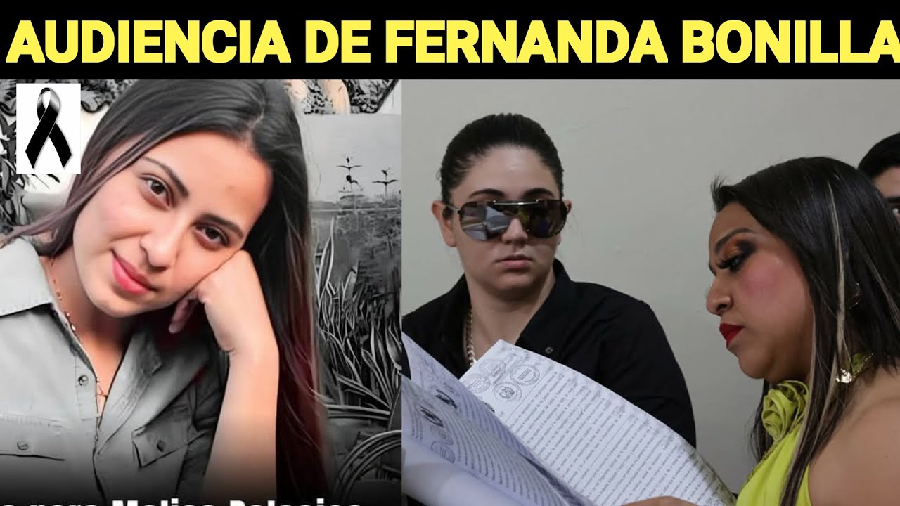 AUDIENCIA DE FERNANDA BONILLA POR EL CASO MELISA PALACIOS, GUATEMALA ...
