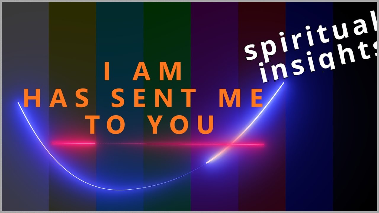 I AM Has Sent Me To You - YouTube