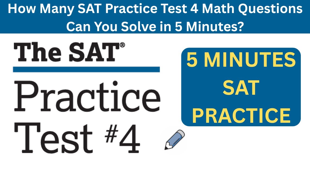 Solve SAT Math Problems in 5 Minutes: Practice Test 4 Speed Run - YouTube