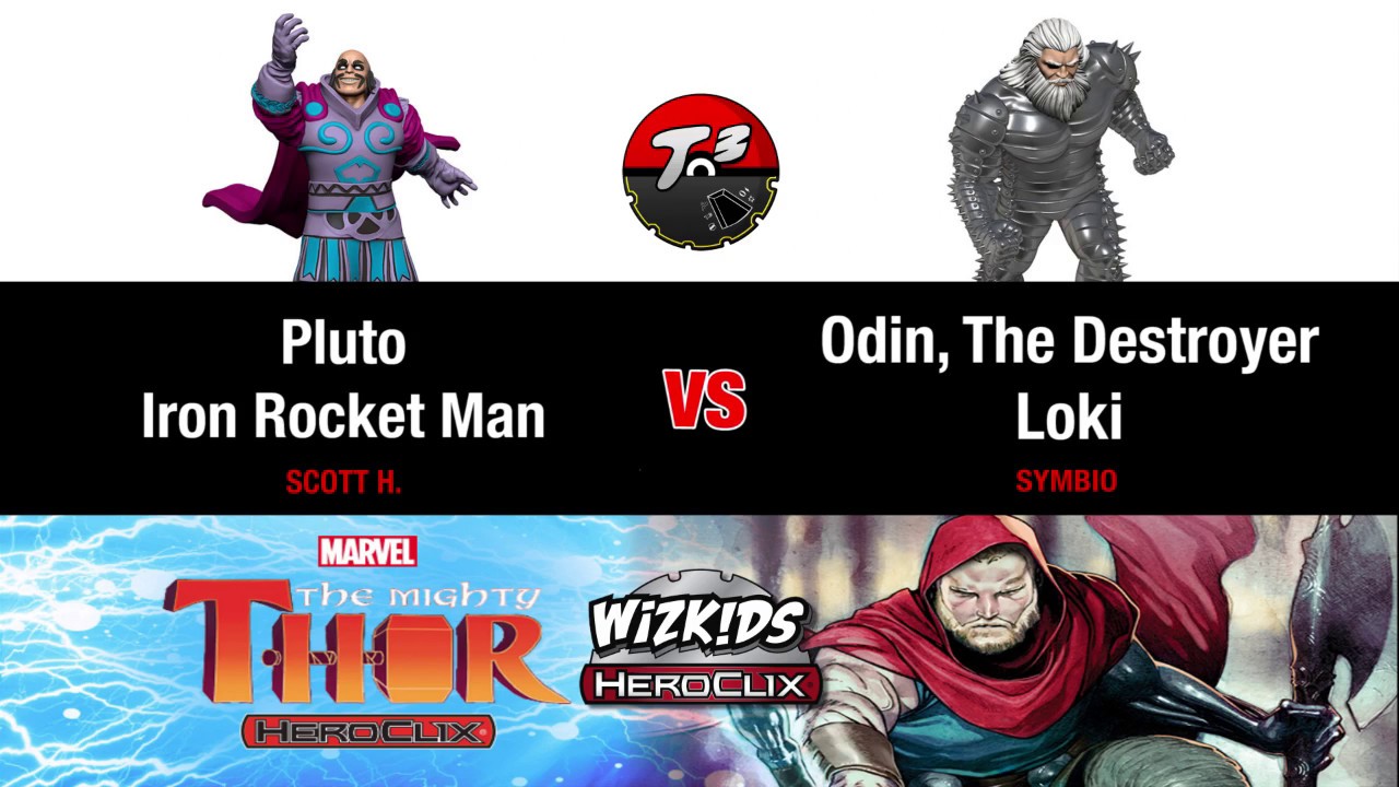 T3 - Pluto/Iron Rocket Man vs Odin, The Destroyer/Loki [HeroClix Game ...
