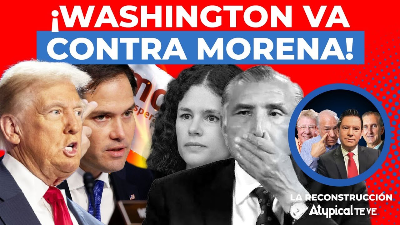 ¡WASHINGTON CONTRA MORENA! Preparan golpe por el caso Adán Augusto ...