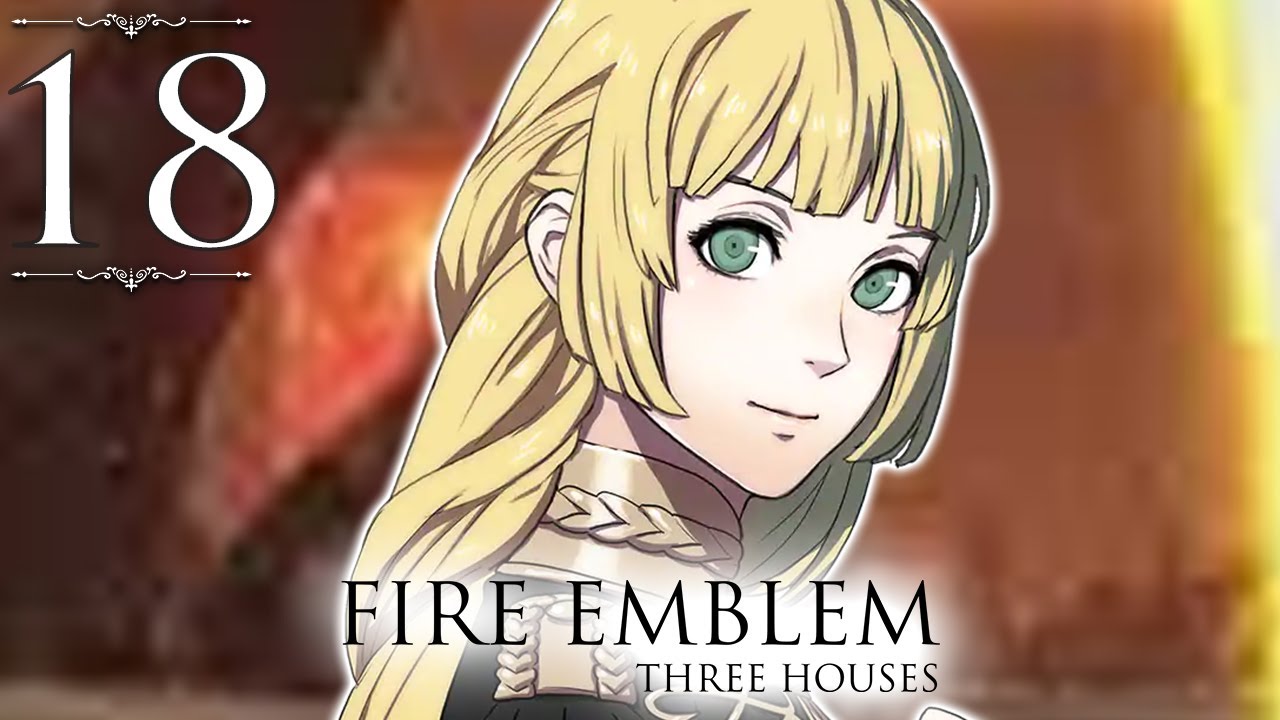 Fire Emblem: Three Houses 18 - Let's Play - FLAMING MARRIAGE PROPOSAL ...