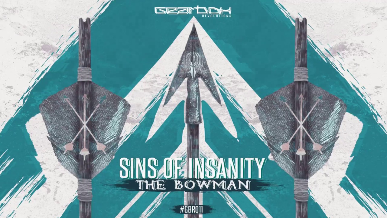Sins Of Insanity - The Bowman [GBR011] - YouTube