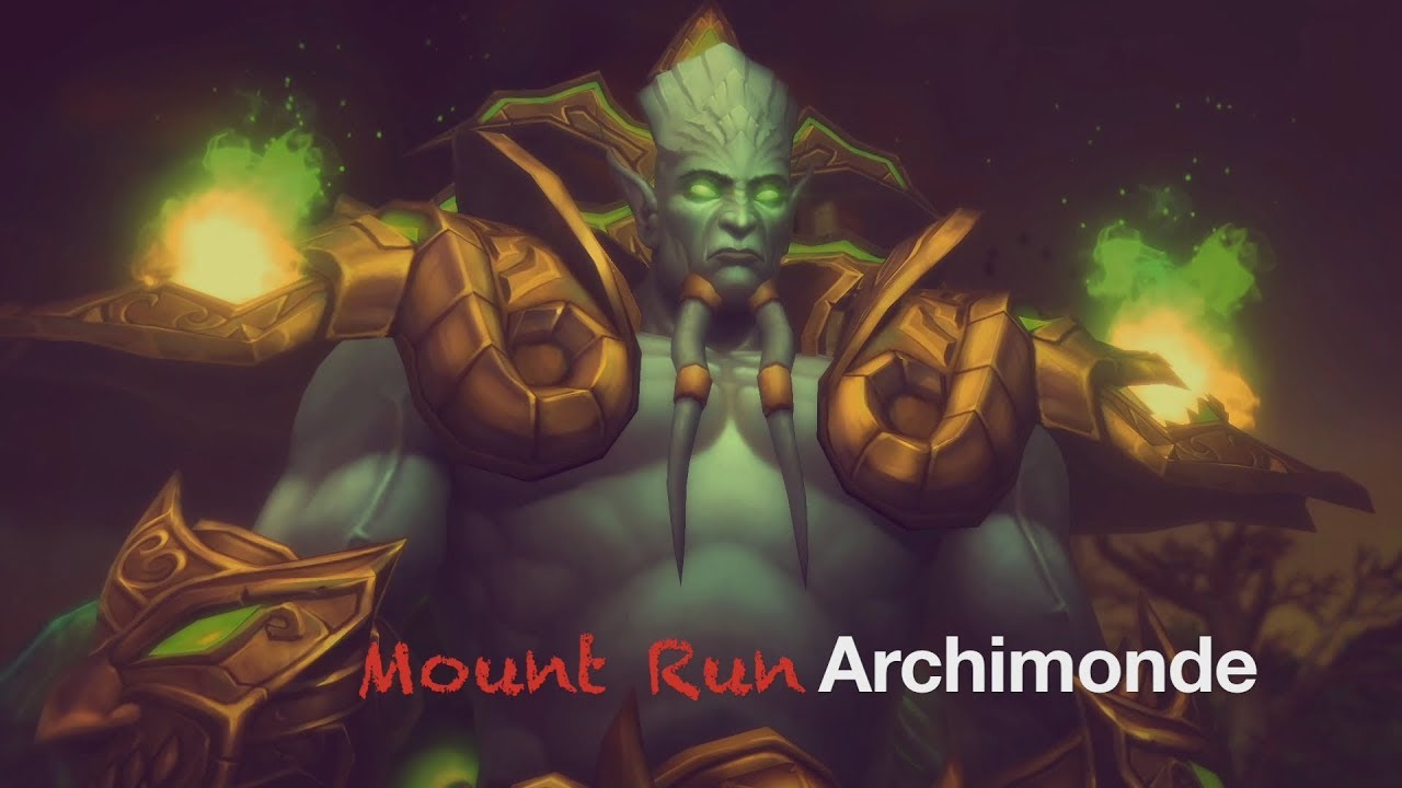 [Mount Farm] Archimonde #1 - YouTube