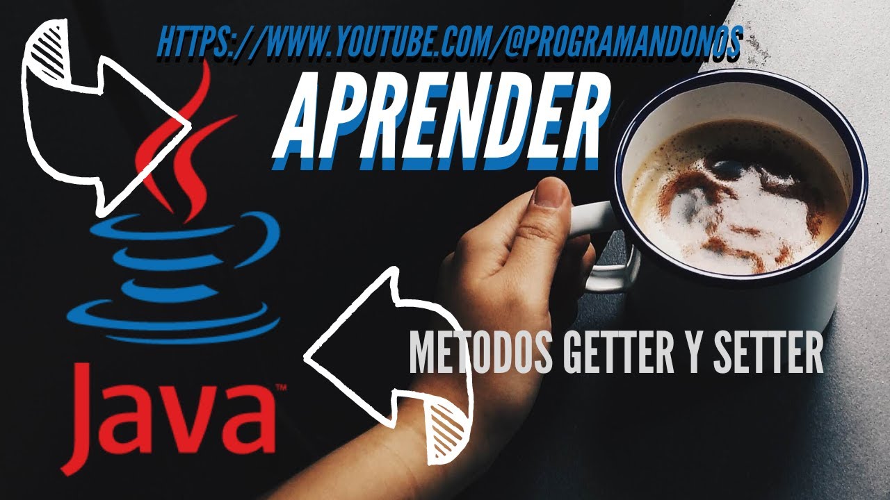 005 Programación Orientada A Objetos Métodos Getter Y Setter En Java Youtube 9074