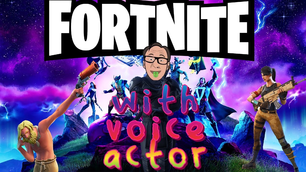 Fortnite with voice actor - YouTube