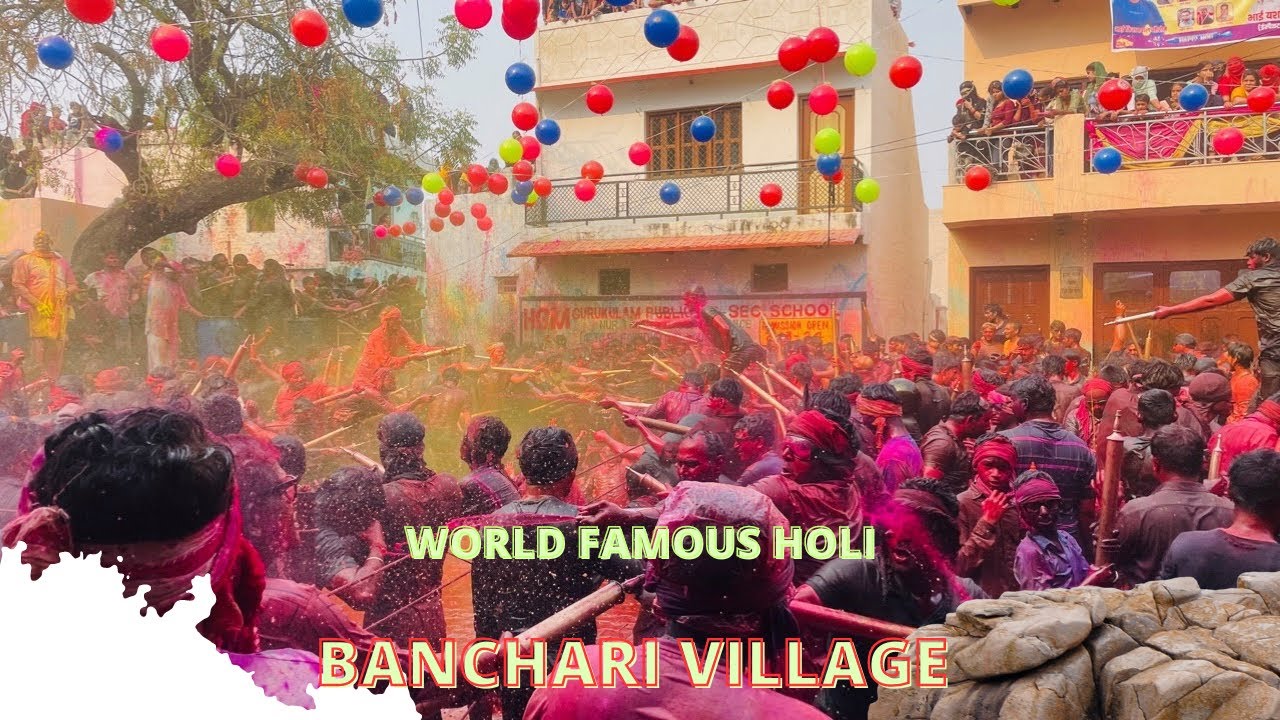 World Famous Holi of Banchari Village | Rang Bhari Pichkari | Brij ...