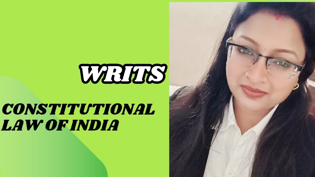 WRITS - Constitutional law of India - YouTube