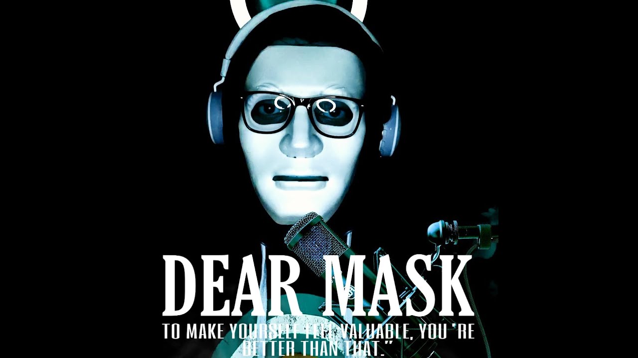 Dear Mask (Music 01) - YouTube