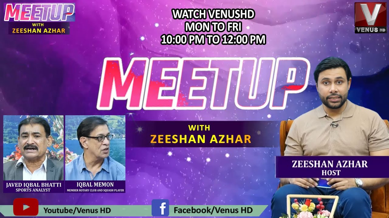 Meetup with Zeeshan Azhar || VenusHD Satelite Channel Pakistan || 19-8 ...
