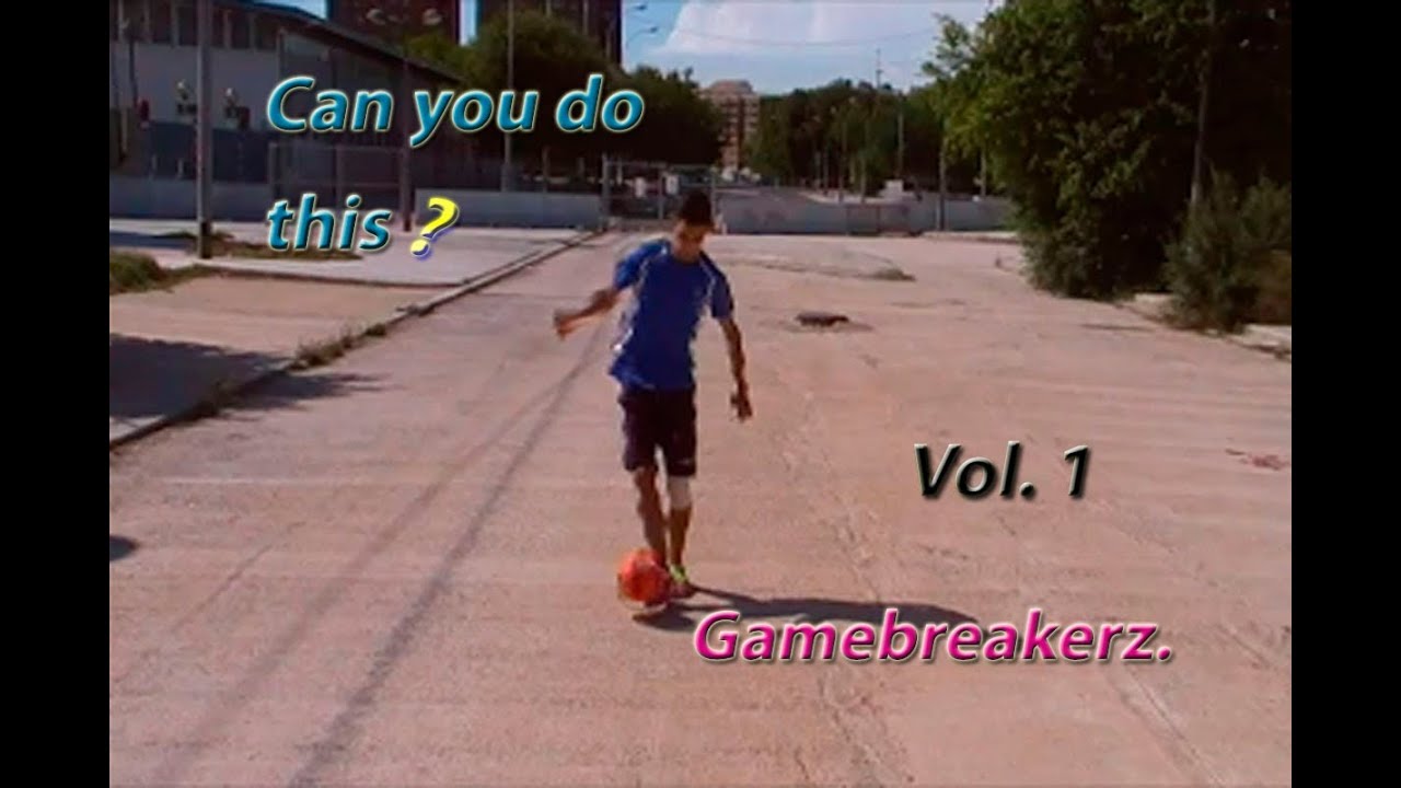 Aprende estos increíbles regates | Can you do this Vol.1 | Gamebreakerz ...