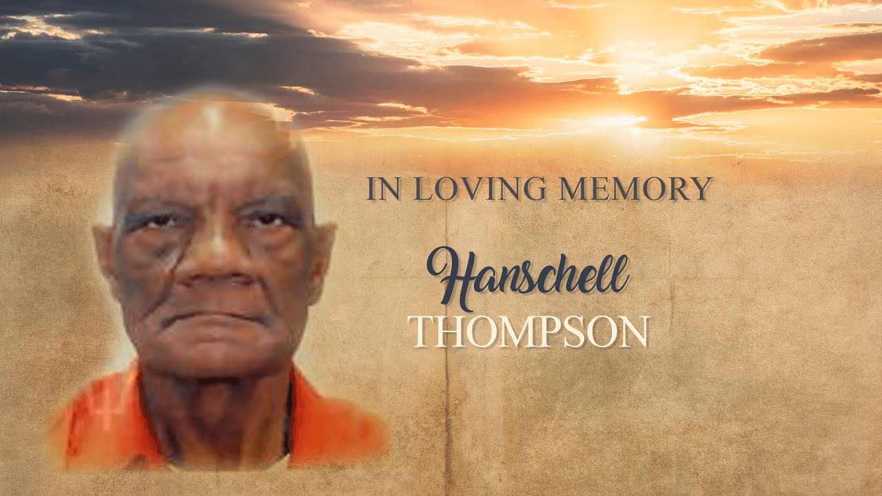 Celebrating the Life of Hanschell Thompson - YouTube