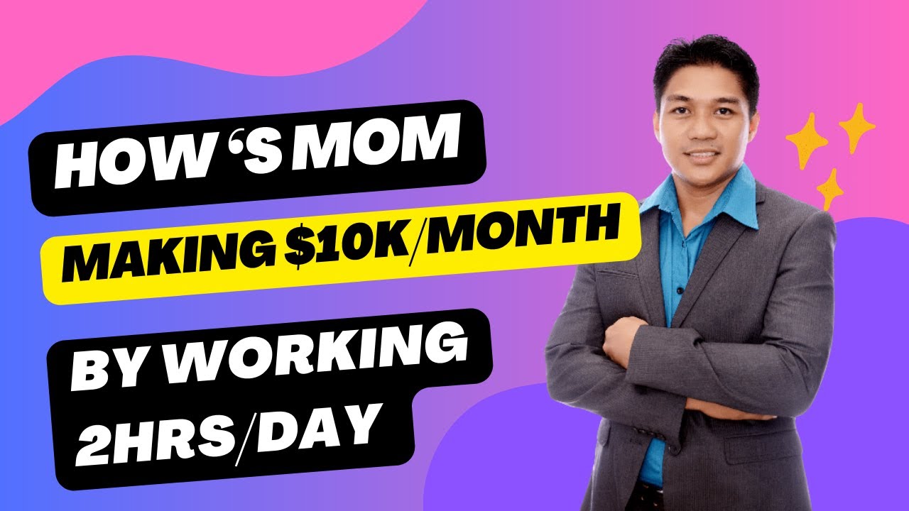 How's Mom Making $10k a Month by Working 2 Hours A Day - YouTube