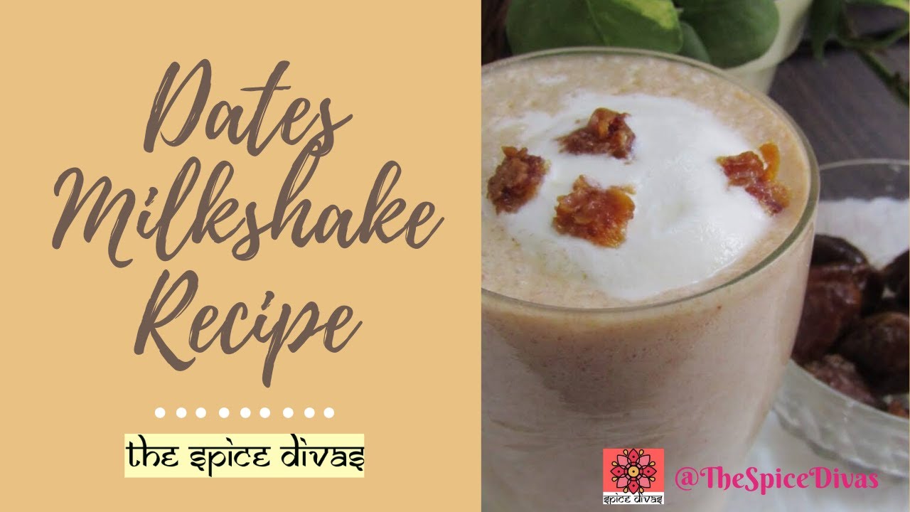 Dates Milkshake || عيد Eid Specials || Khajoor Milkshake Drink ...