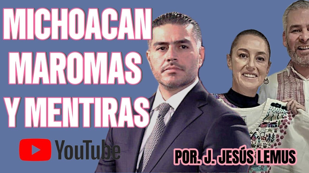 Sheinbaum, mentiras y maromas en Michoacán - YouTube