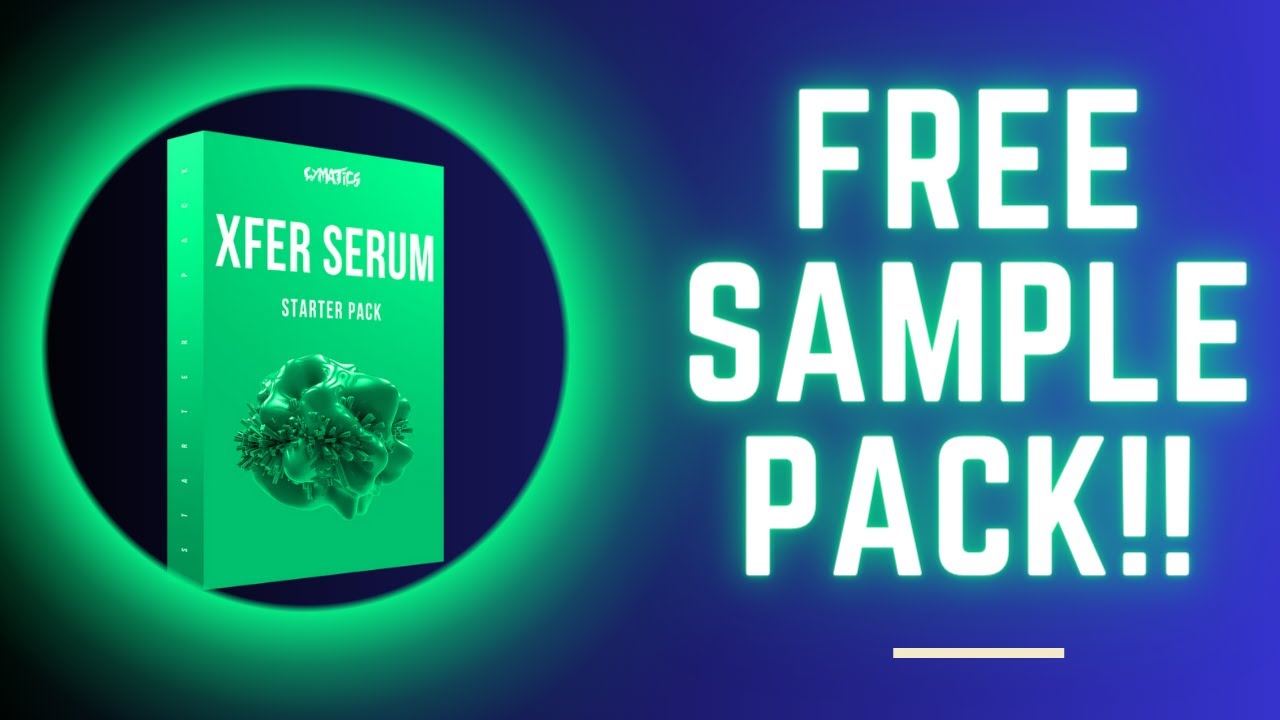 FREE CYMATICS SAMPLE PACK - XFER SERUM STARTER PACK - YouTube