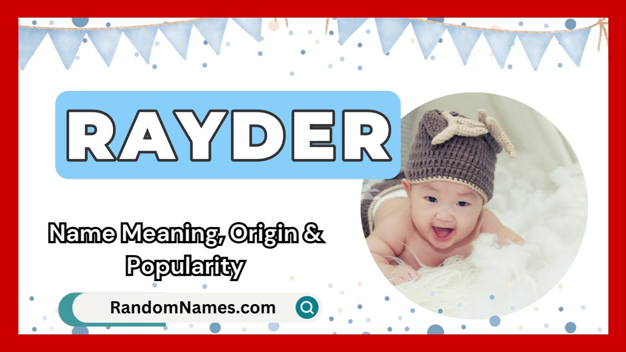 Rayder - Baby Boy Name Meaning, Origin & Popularity - RandomNames.com ...