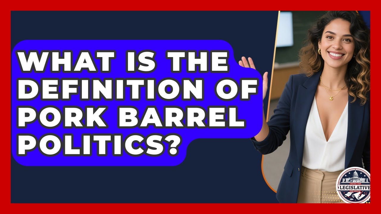 What Is the Definition of Pork Barrel Politics? - Inside the ...