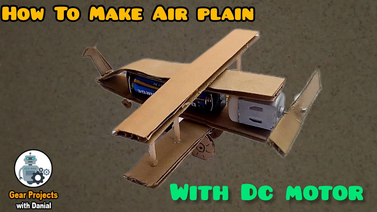 How to make A Plane with DC Motor - Toy Wooden Plane DIY | Gear Project ...